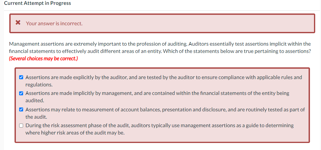 Solved Your answer is incorrect.Management assertions are | Chegg.com