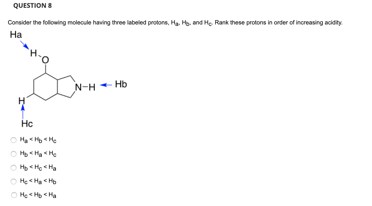 Solved QUESTION 8 Consider the following molecule having | Chegg.com