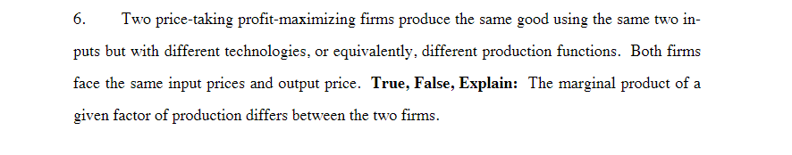 Solved 6. Two price-taking profit-maximizing firms produce | Chegg.com