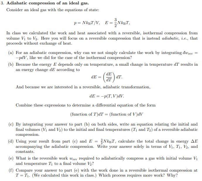 3. Adiabatic compression of an ideal gas. Consider an | Chegg.com