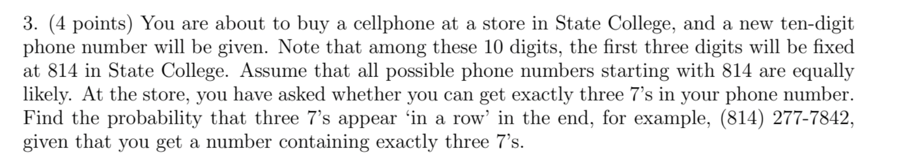 Solved (4 ﻿points) ﻿You are about to buy a cellphone at a | Chegg.com