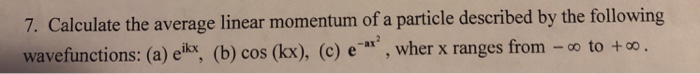 Solved 4. An unnormalized wavefunction for a light atom | Chegg.com