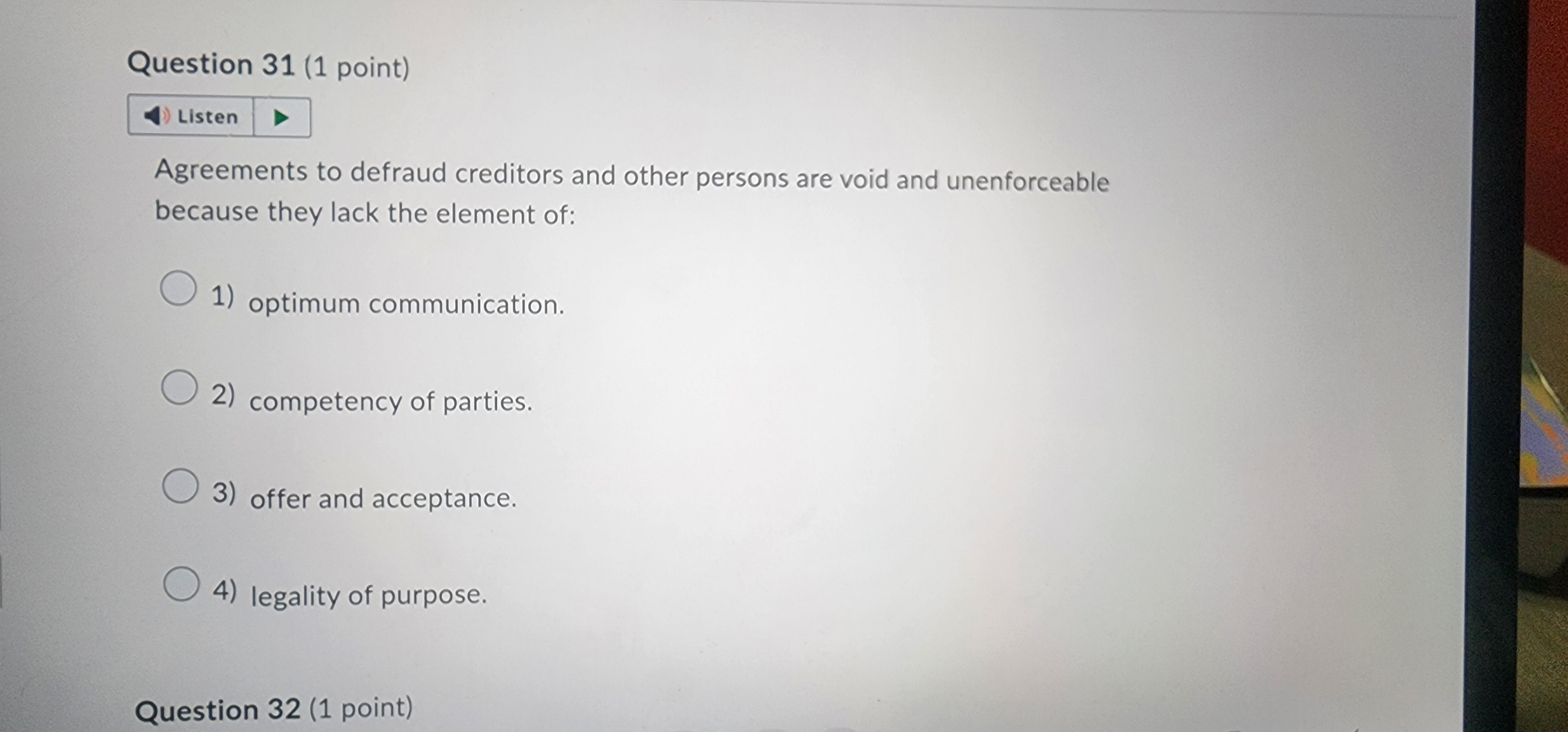 Solved Question 31 (1 ﻿point)Agreements to defraud creditors | Chegg.com