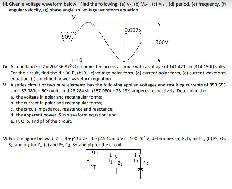 Solved III. Given a voltage waveform below. Find the | Chegg.com