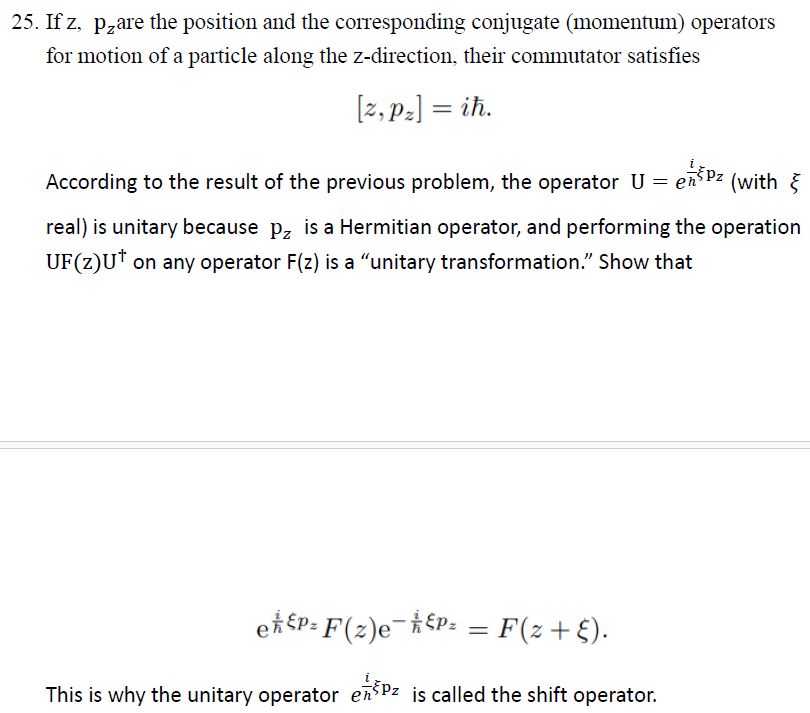 Solved If z,pz ﻿are the position and the corresponding | Chegg.com
