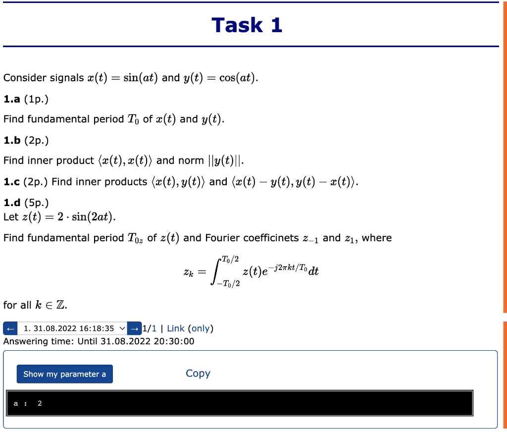 Solved Consider signals x(t)=sin(at) and y(t)=cos(at) 1.a | Chegg.com