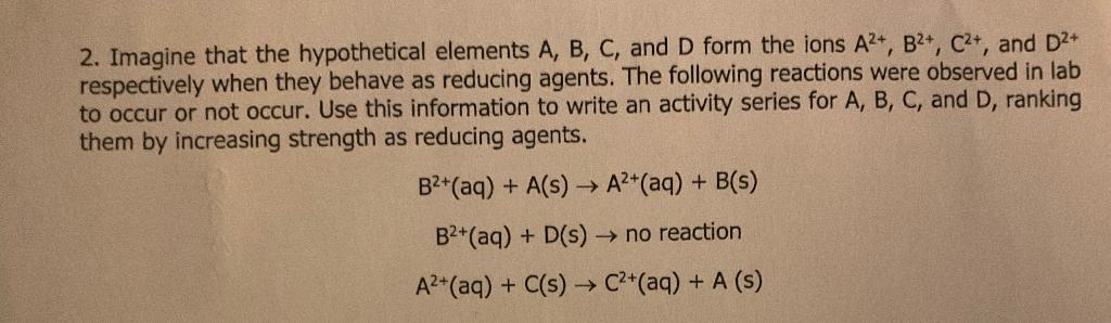 Solved 2. Imagine that the hypothetical elements A, B, C, | Chegg.com