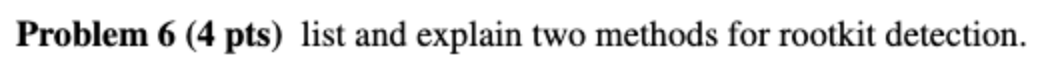 Solved Problem 6 (4 pts) list and explain two methods for | Chegg.com