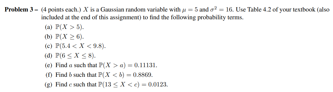 Solved Problem 3 - (4 points each.) X is a Gaussian random | Chegg.com