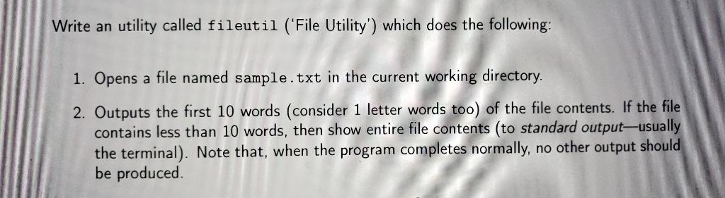 Solved Write an utility called fileutil ('File Utility') | Chegg.com