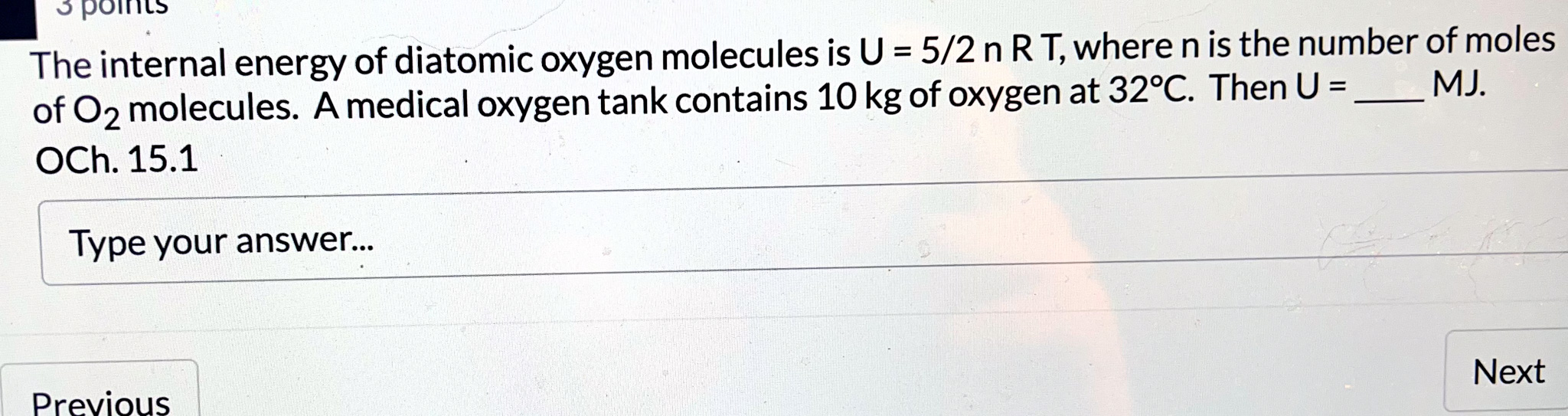 The internal energy of diatomic oxygen molecules is | Chegg.com