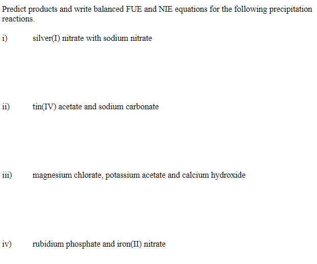 Solved Predict products and write balanced FUE and NIE | Chegg.com