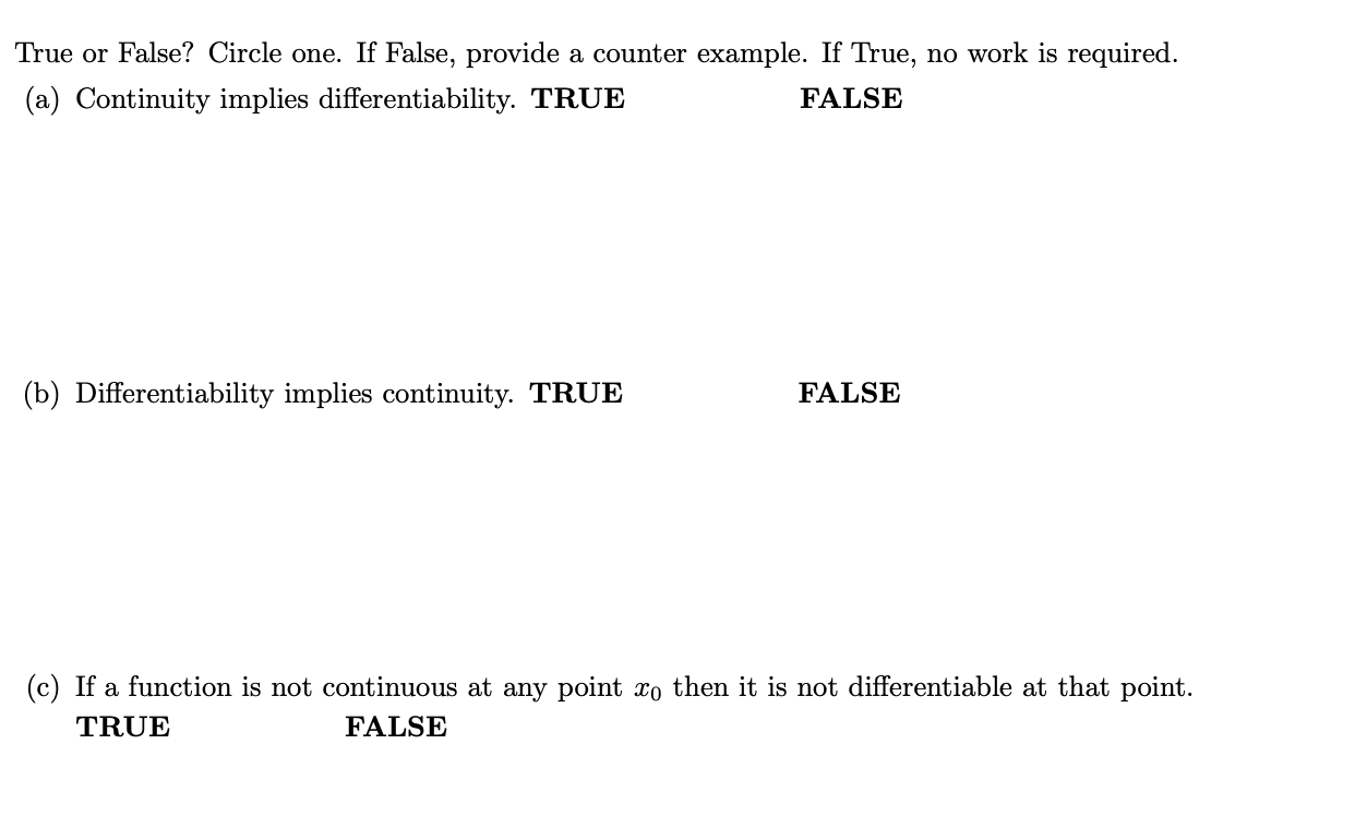 Solved True or False? Circle one. If False, provide a | Chegg.com