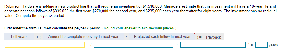 Solved Robinson Hardware is adding new product line that | Chegg.com