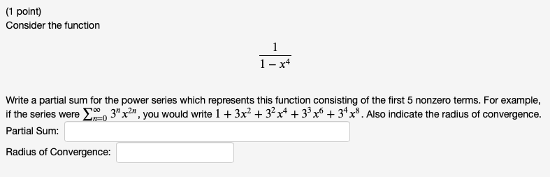 Solved 1 Point Consider The Function 1 X4 Write A Partial 4450