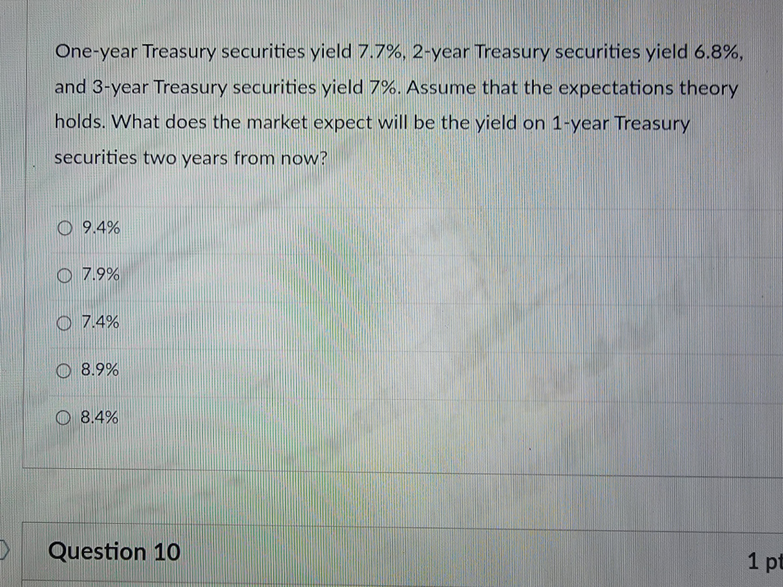 Solved One-year Treasury securities yield 7.7%, 2-year | Chegg.com