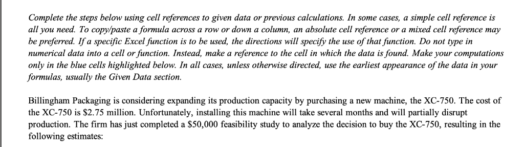 Solved Complete the steps below using cell references to | Chegg.com