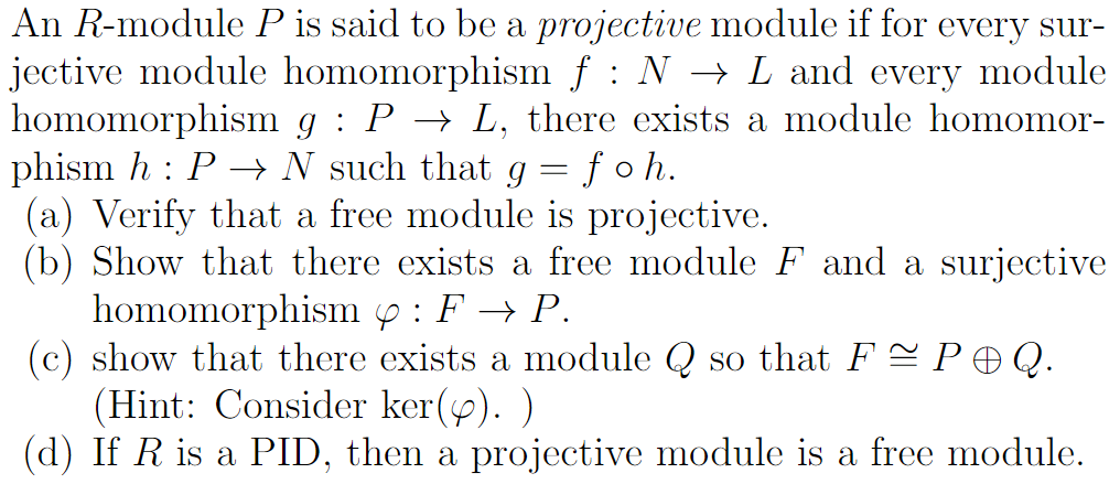 An R-module P is said to be a projective module if | Chegg.com