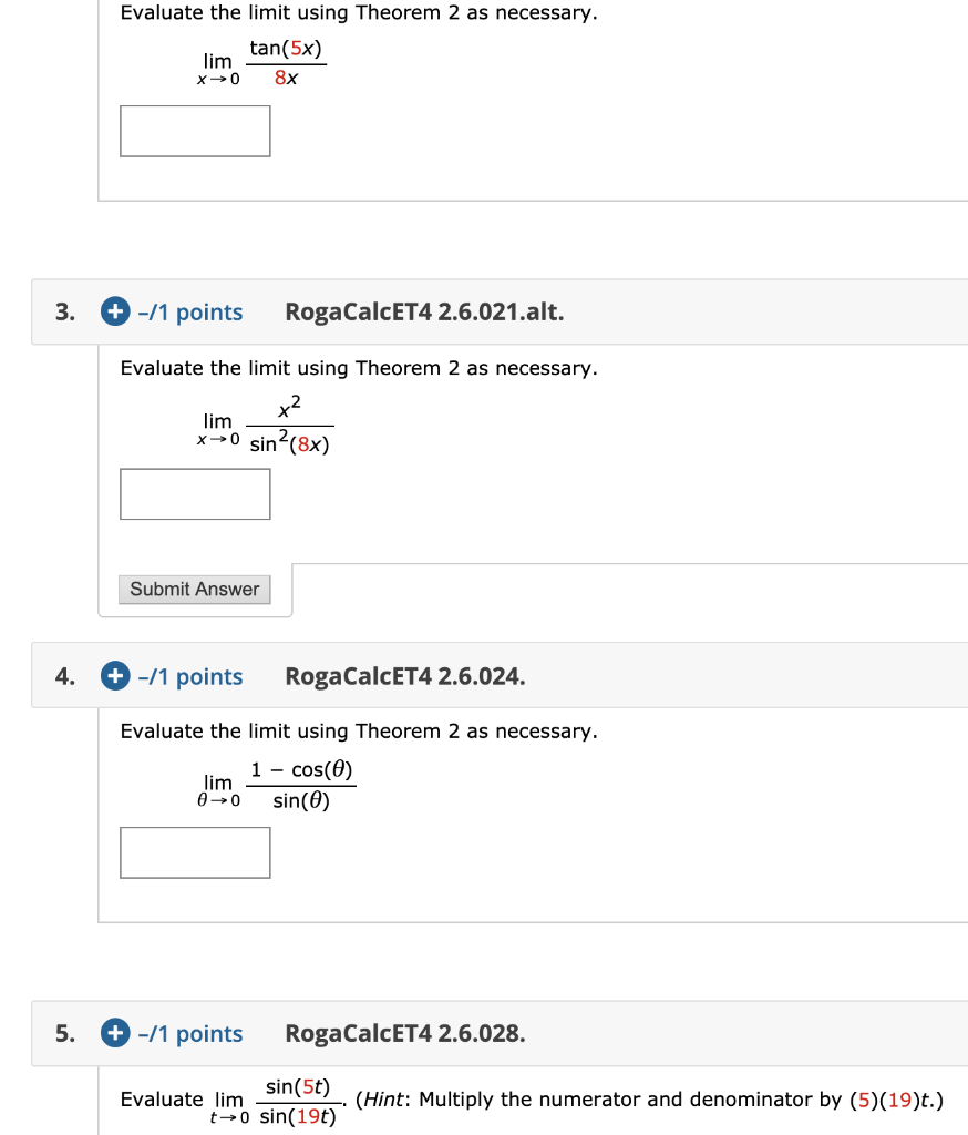 Solved Evaluate the limit using Theorem 2 as necessary. lima | Chegg.com