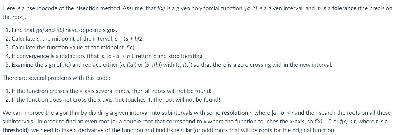 Solved Polynomial real roots: bisection method driver code: | Chegg.com