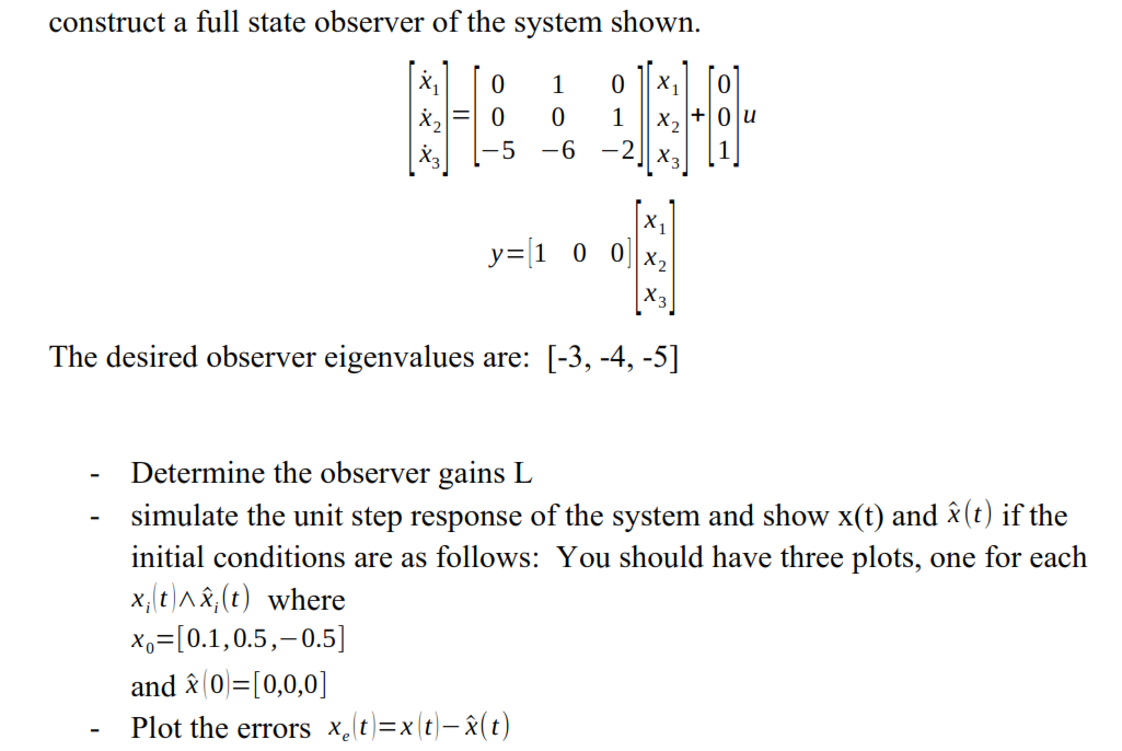 Solved construct a full state observer of the system shown. | Chegg.com
