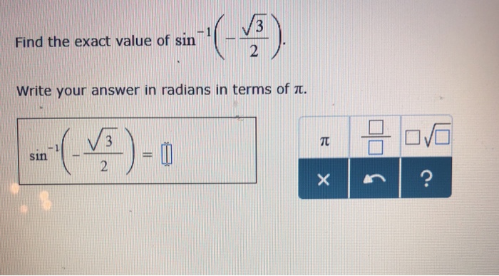 Solved Find the exact value of sin write your answer in | Chegg.com