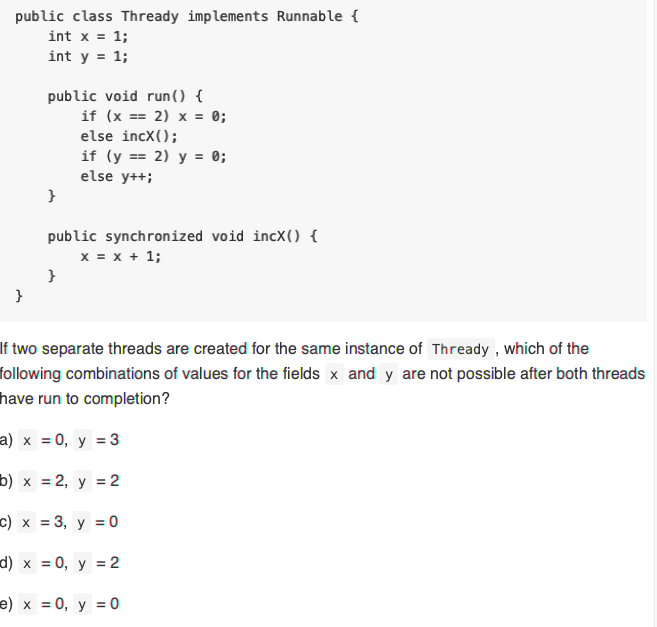 Solved public class Thready implements Runnable { int x = 1; | Chegg.com
