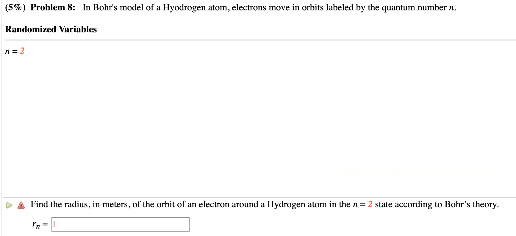 Solved (5\%) Problem 8: In Bohr's model of a Hyodrogen atom, | Chegg.com