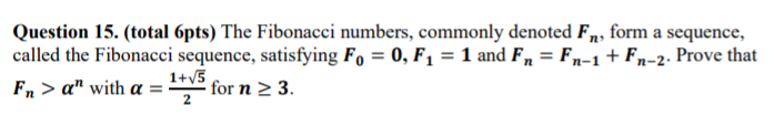 Solved Question 15. (total 6pts) The Fibonacci numbers, | Chegg.com