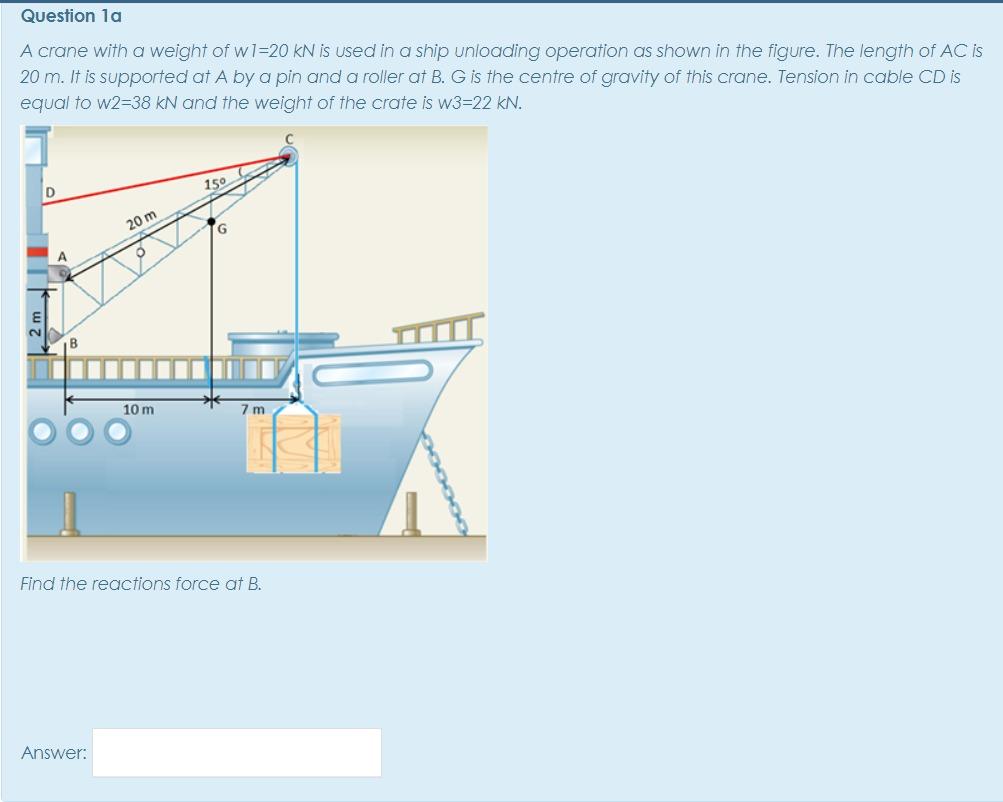 Solved Question la A crane with a weight of w1=20 KN is used | Chegg.com