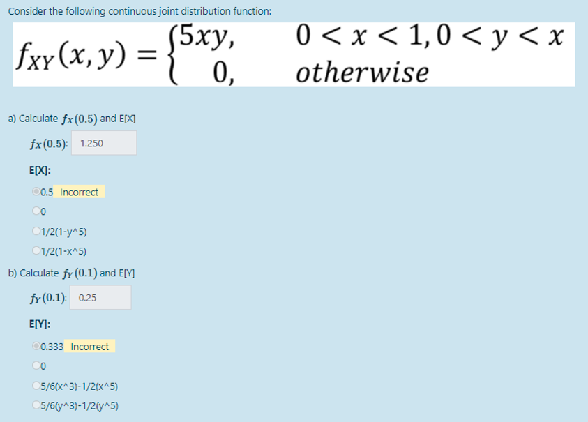 Solved Consider the following continuous joint distribution | Chegg.com