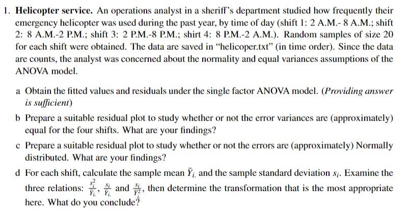 Solved 1. Helicopter service. An operations analyst in a | Chegg.com