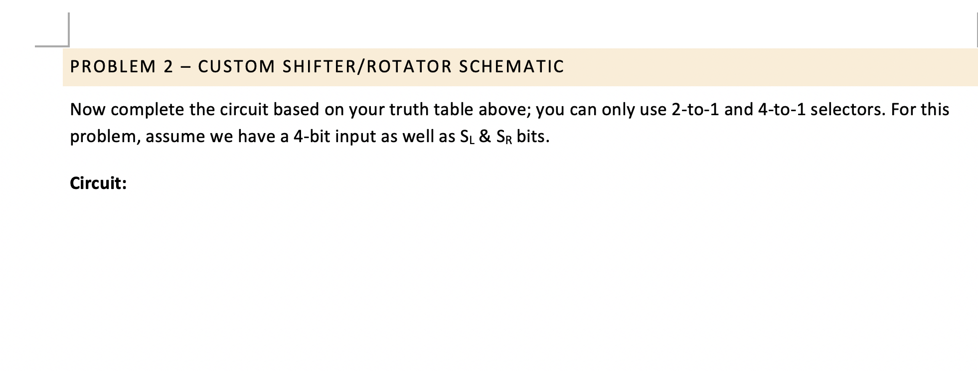 PROBLEM 1 – CUSTOM SHIFTER/ROTATOR TRUTH TABLE Please | Chegg.com