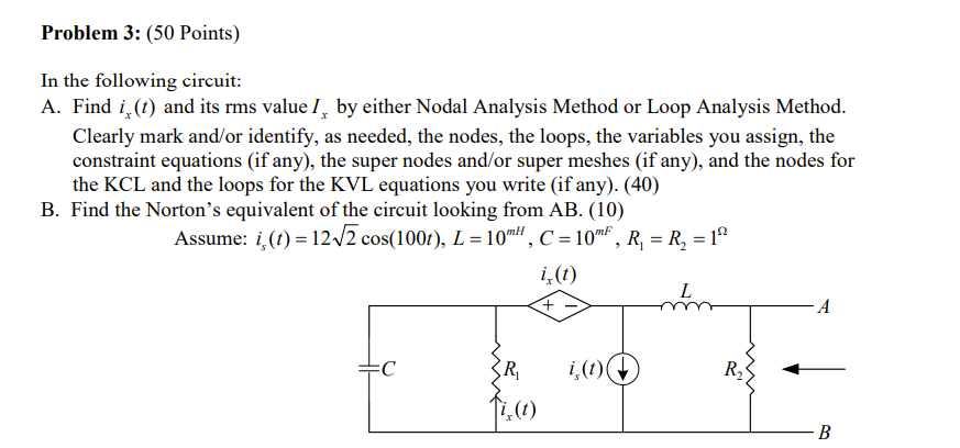Solved In the following circuit: A. Find ix(t) and its rms | Chegg.com