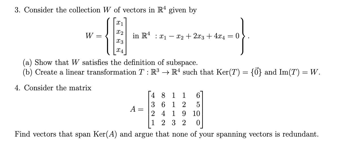 Solved 3. Consider the collection W of vectors in R4 given | Chegg.com