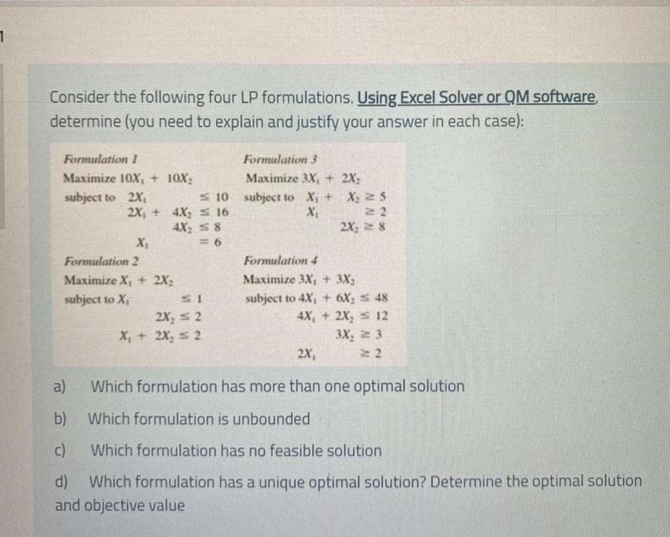 Solved 1 Consider the following four LP formulations. Using | Chegg.com