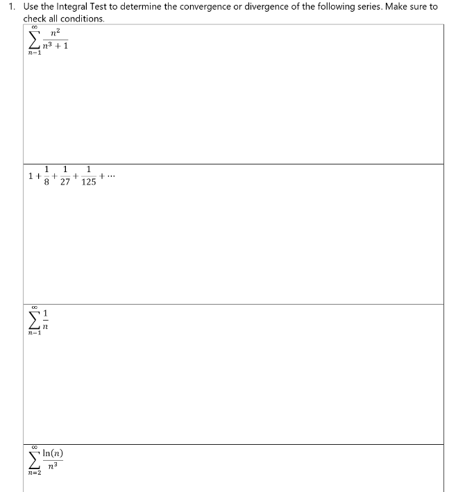 Solved 1. Use the Integral Test to determine the convergence | Chegg.com