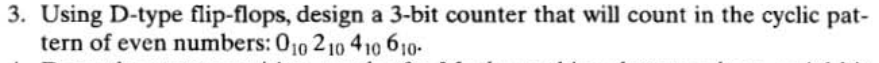Solved 3. Using D-type flip-flops, design a 3-bit counter | Chegg.com