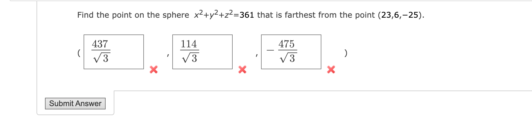 Solved Find the point on the sphere x2+y2+z2=361 that is | Chegg.com
