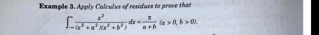 Solved Example 3. Apply Calculus of residues to prove that | Chegg.com