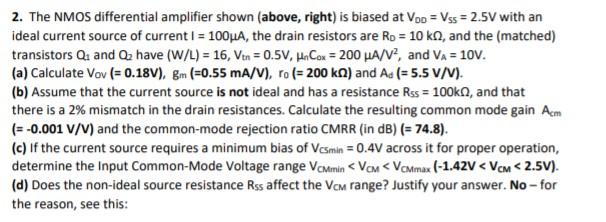 Solved 2. The NMOS differential amplifier shown (above, | Chegg.com