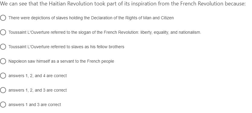 Solved We can see that the Haitian Revolution took part of | Chegg.com