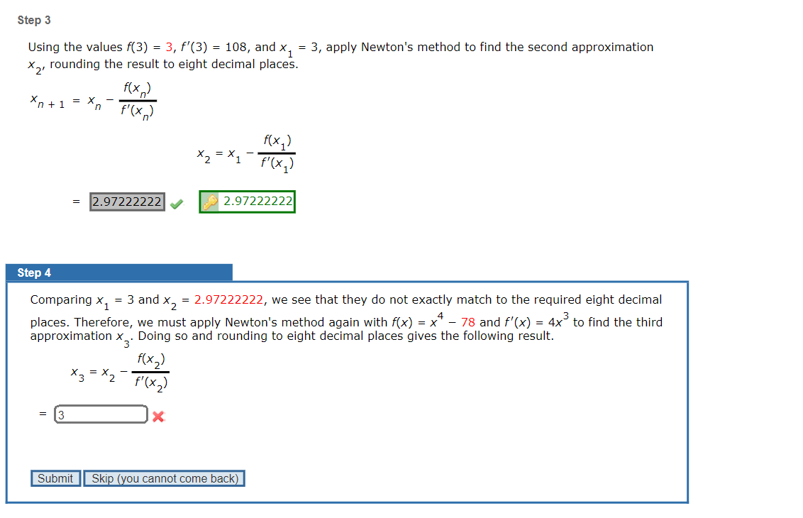 Solved Step 3 Using the values f(3) = 3, f'(3) = 108, and x1 | Chegg.com