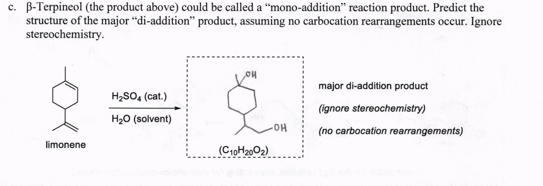 c. \( \beta \)-Terpineol (the product above) ﻿could | Chegg.com