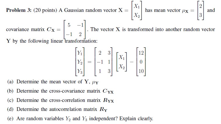 Solved Problem 3 20 Points A Gaussian Random Vector 
