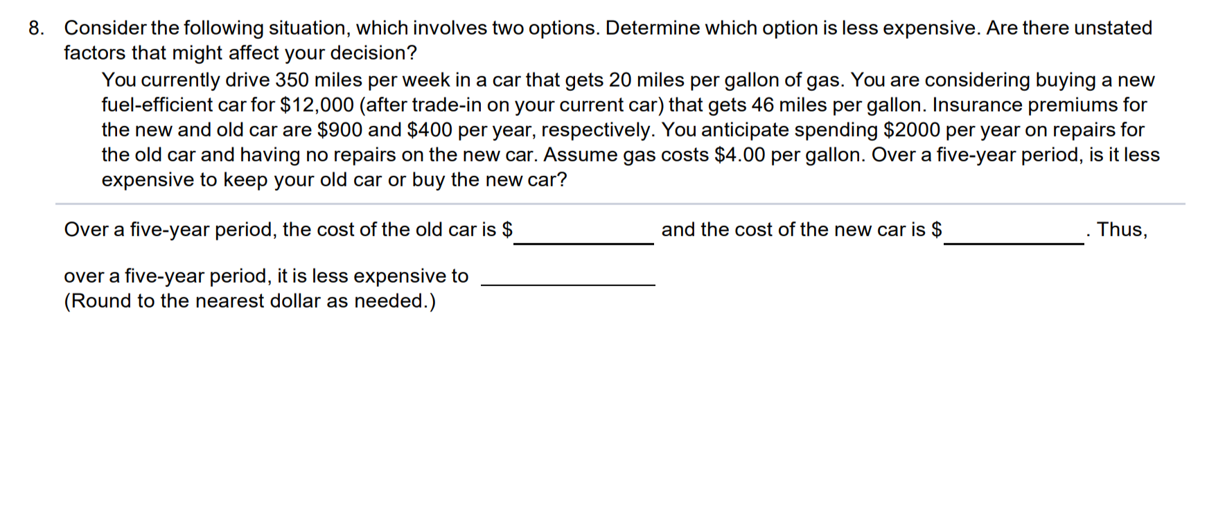 Solved 8. Consider the following situation, which involves | Chegg.com