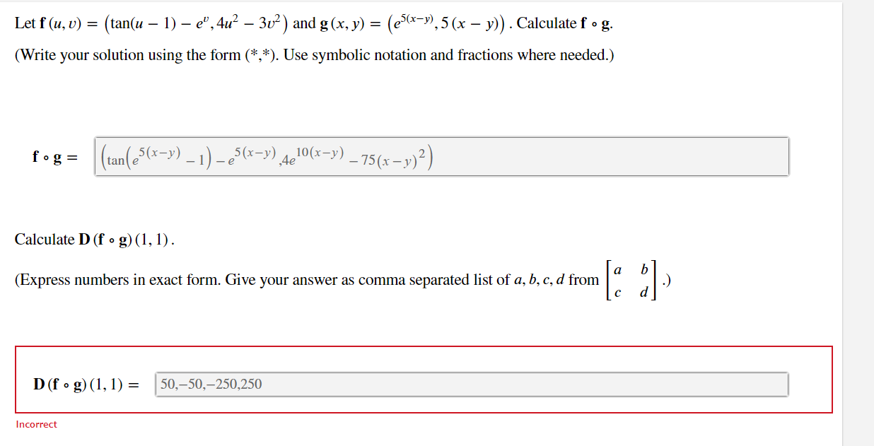 Solved Let f(u,v)=(tan(u−1)−ev,4u2−3v2) and | Chegg.com