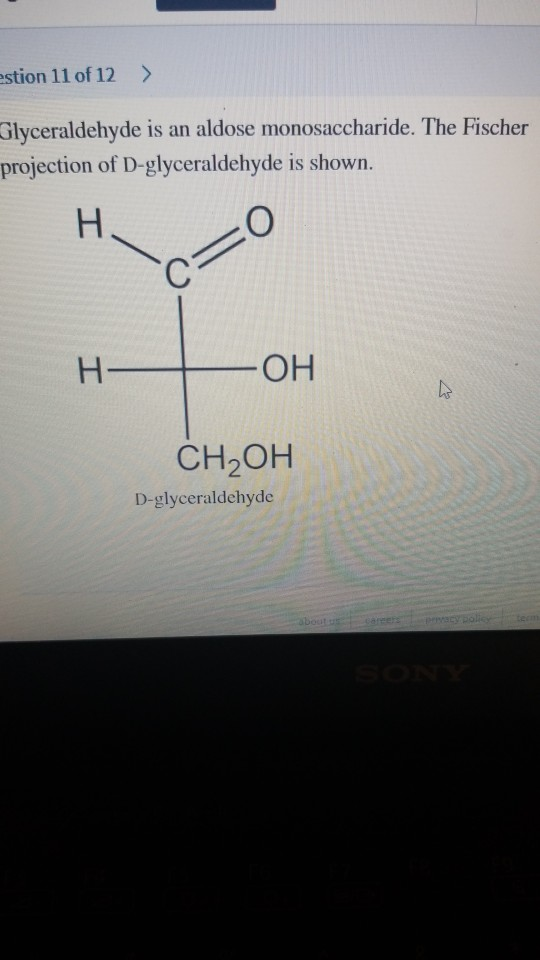 Solved estion 11 of 12 ) Glyceraldehyde is an aldose | Chegg.com