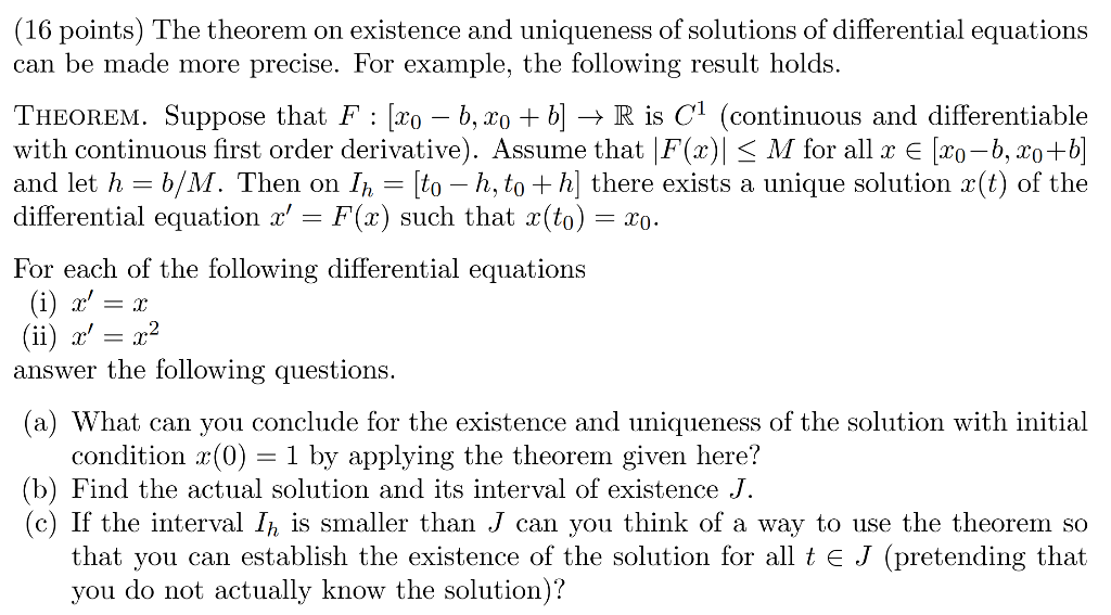 Solved 16 Points The Theorem On Existence And Uniqueness