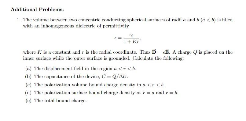 Solved 1. The volume between two concentric conducting | Chegg.com